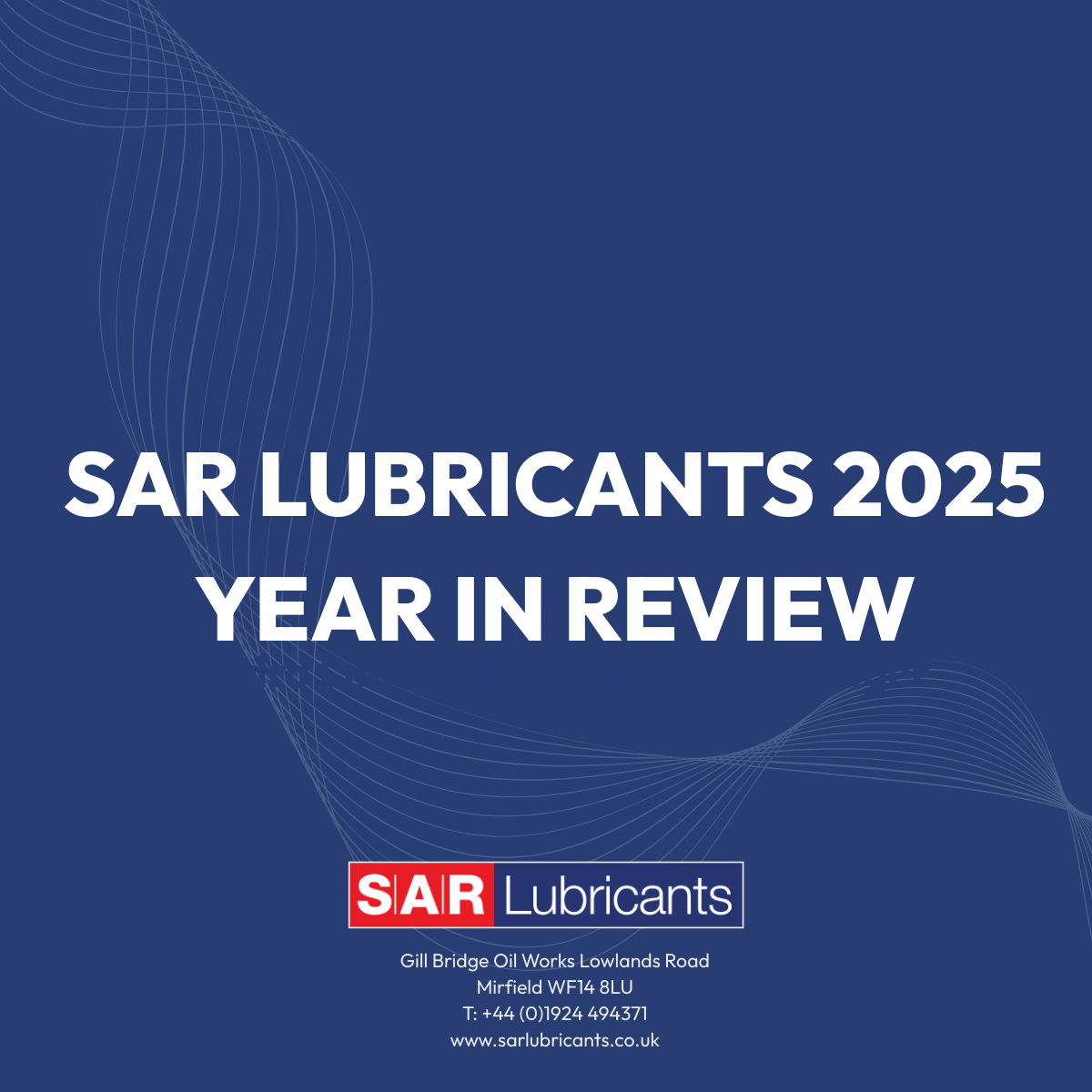 SAR Lubricants 2025 Year In Review